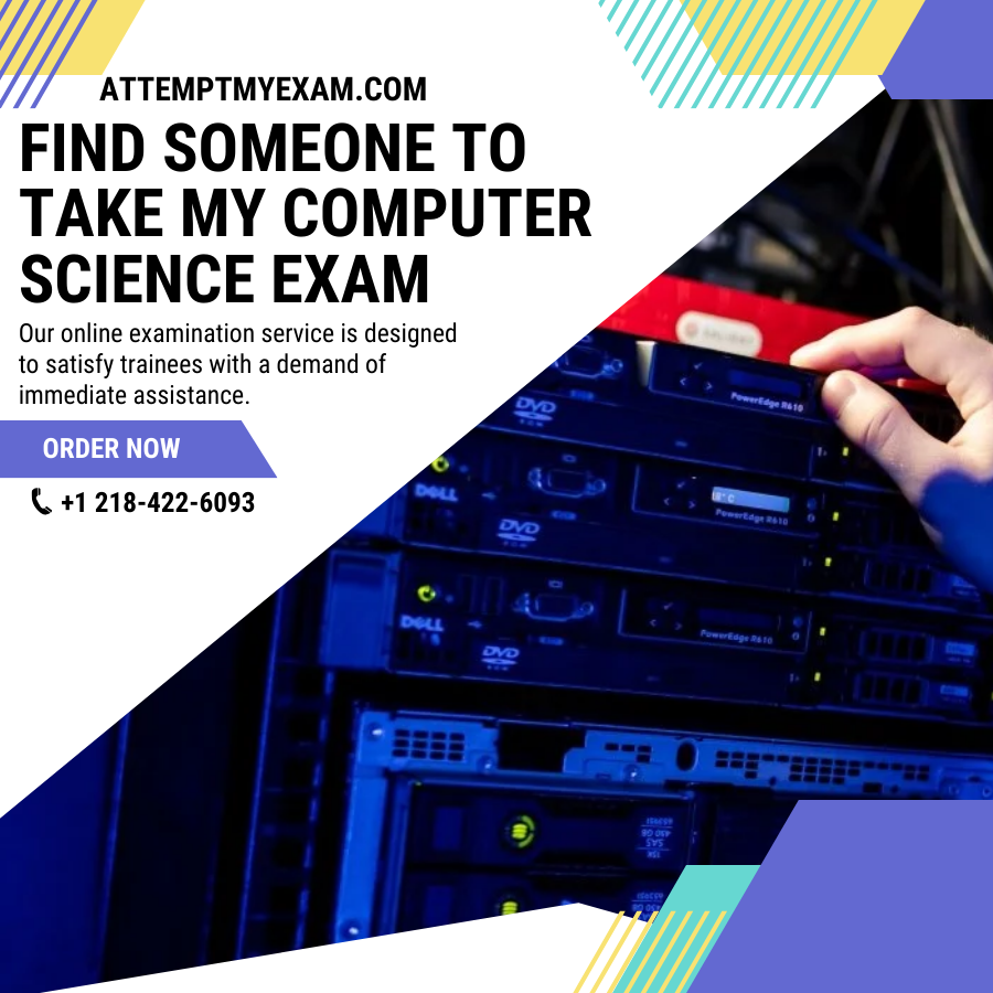 Find Someone To Take My Computer Science Exam | Hire Someone To Take My ...